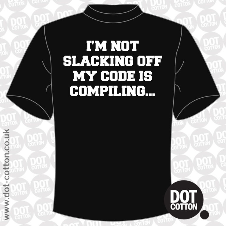 Not Slacking Off Compling T-Shirt - Dot Cotton